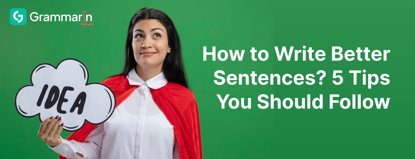 How to Write Better Sentences? 5 Tips You Should Follow
